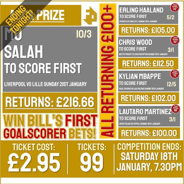 TWELVE-HOUR Competition! Win Bill's First Goalscorer Bets! (Plus 4x ...