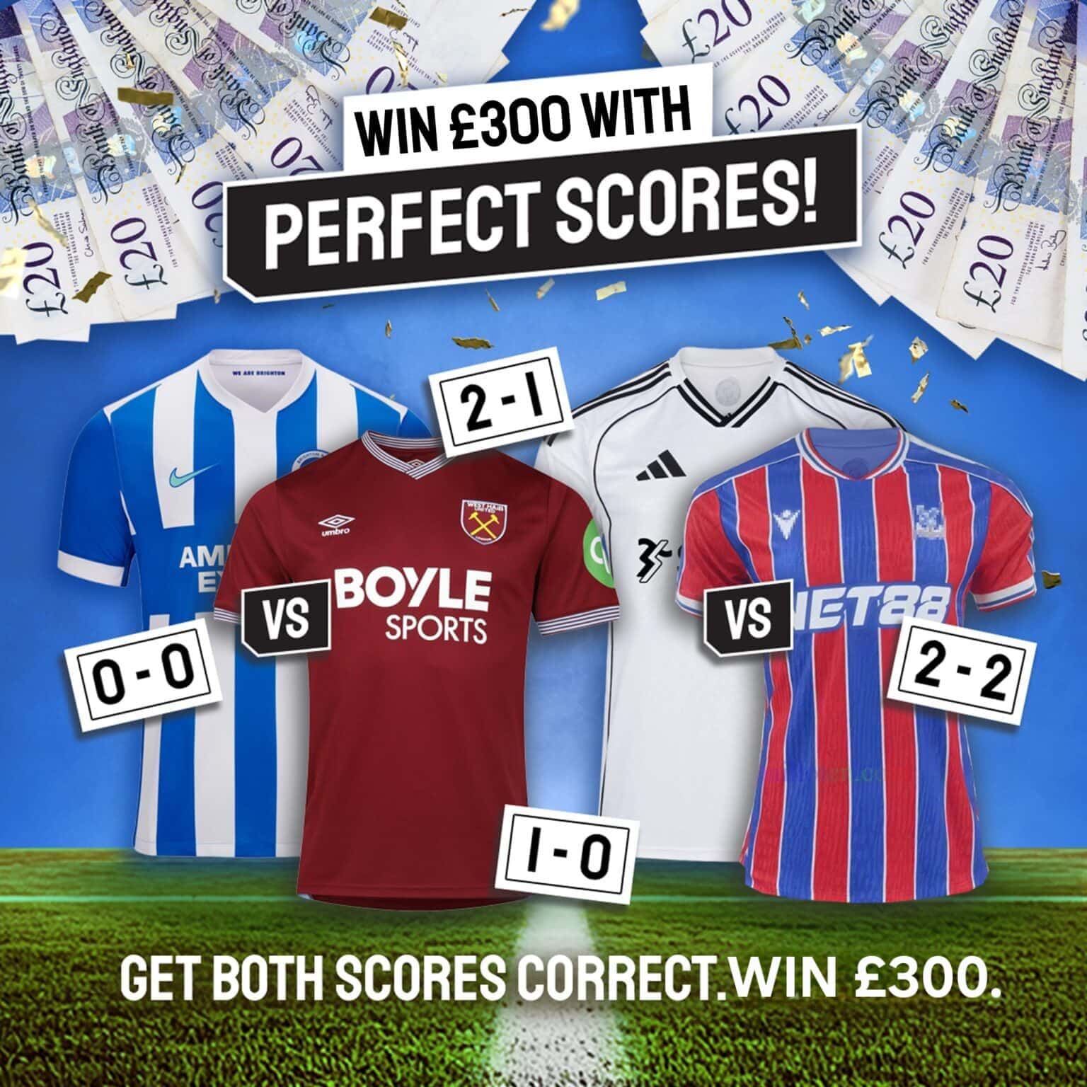 99p Perfect Scores! Get both Sunday Scores Correct & Win £300 ...