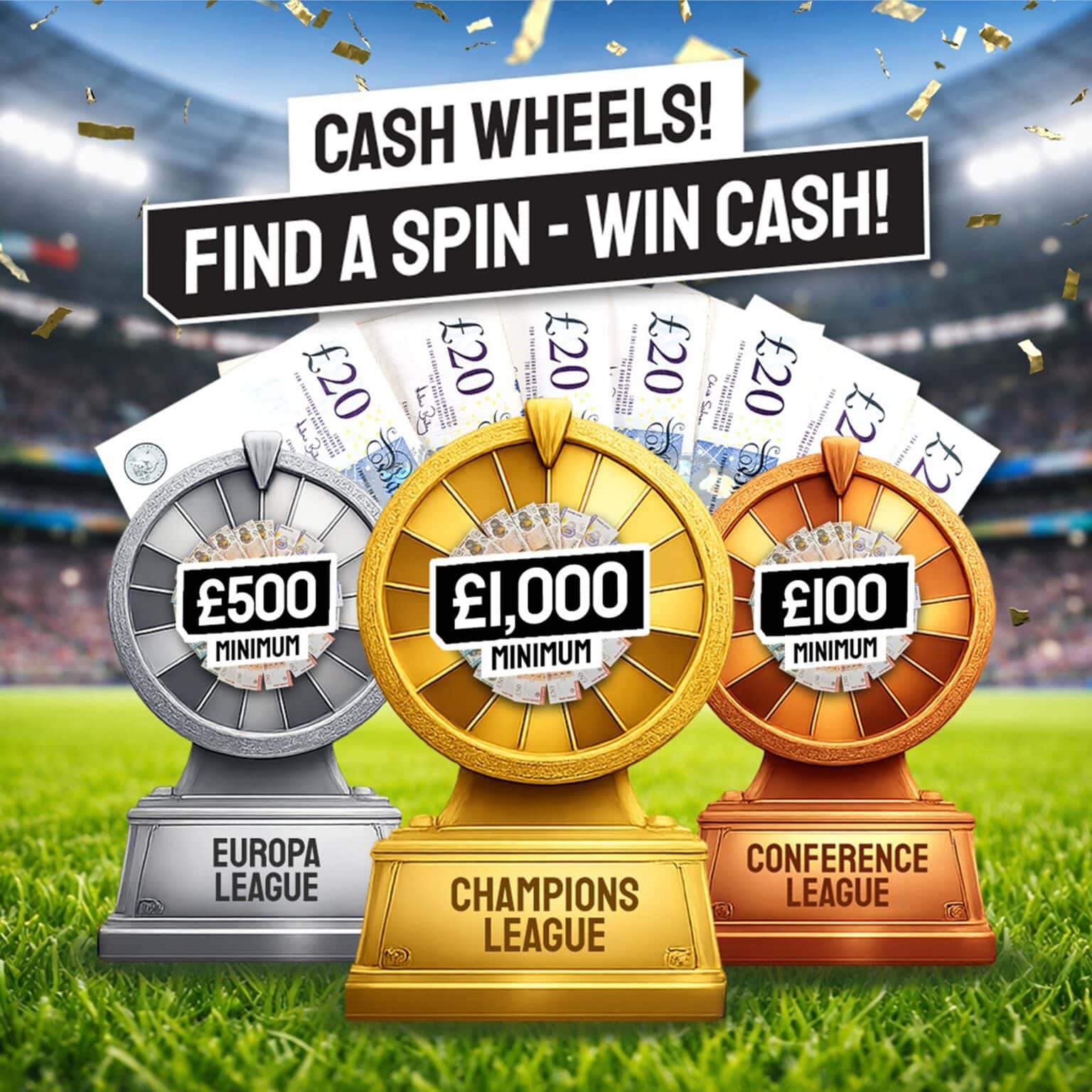 Cash Wheels! Over £10,000 Tax Free Cash to be won! - Football Prizes